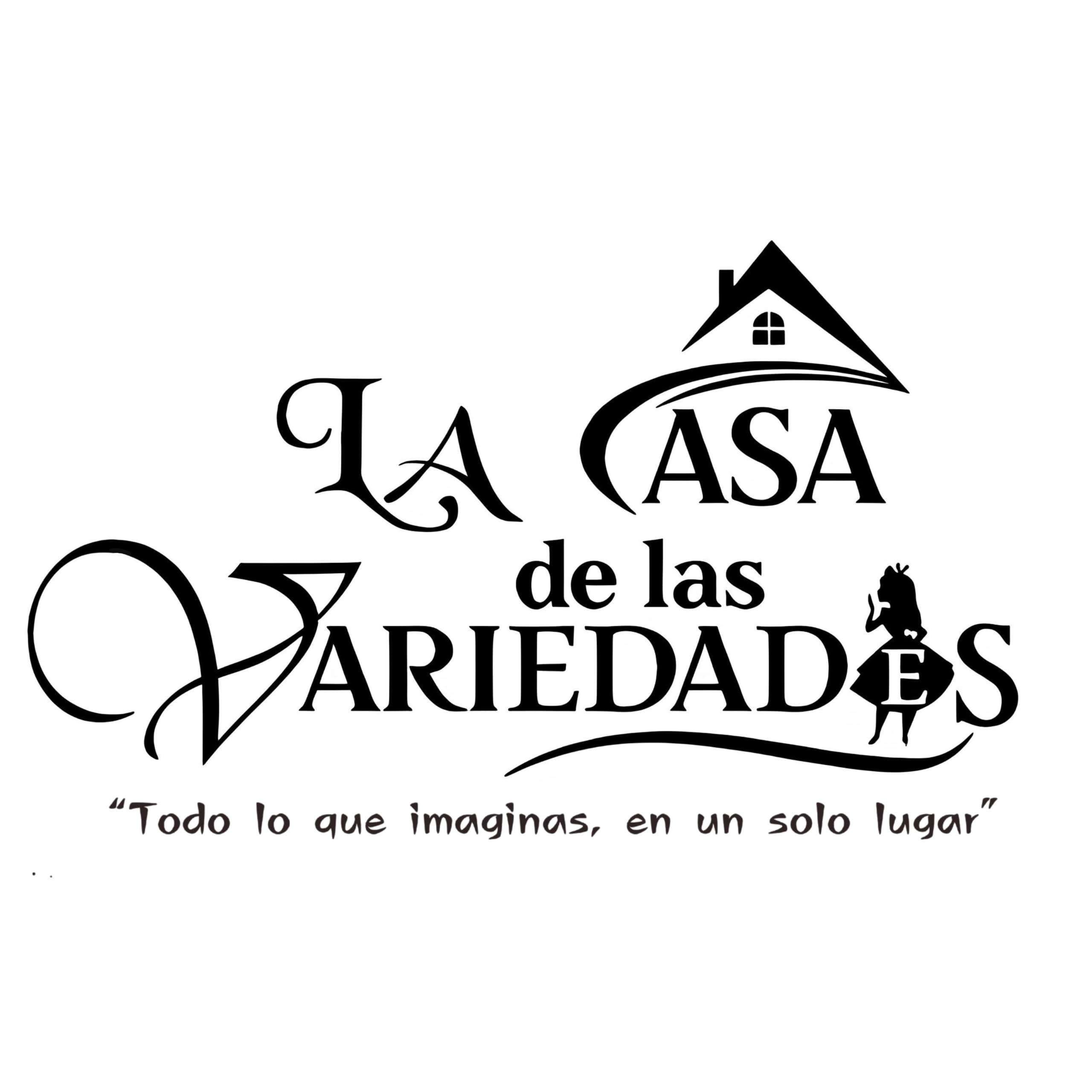 LA CASA DE LAS VARIEDADES
